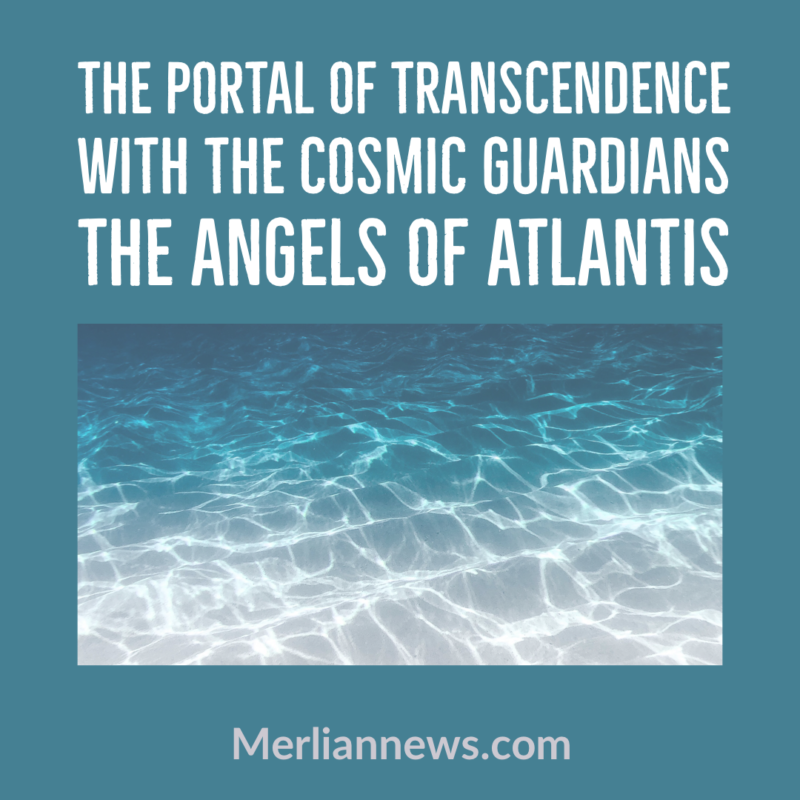 The Portal of Transcendence with the Cosmic Guardians the Angels of ...